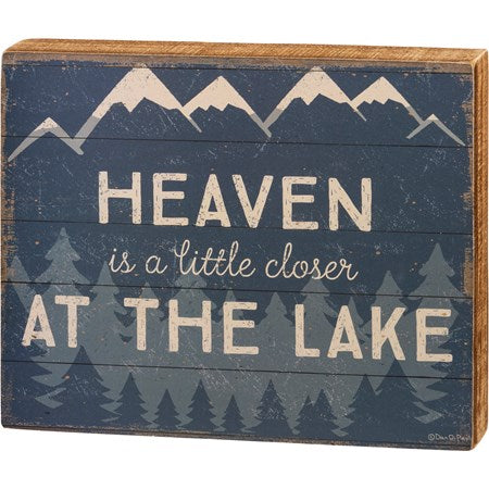 Heaven Closer By The Lake Box Sign – The Gingered Farmhouse